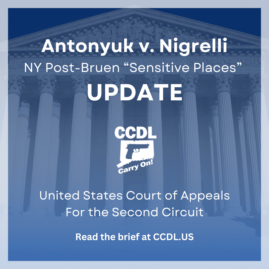 Antonyuk v. Nigrelli Update 12/8/23 - Connecticut Citizens Defense League