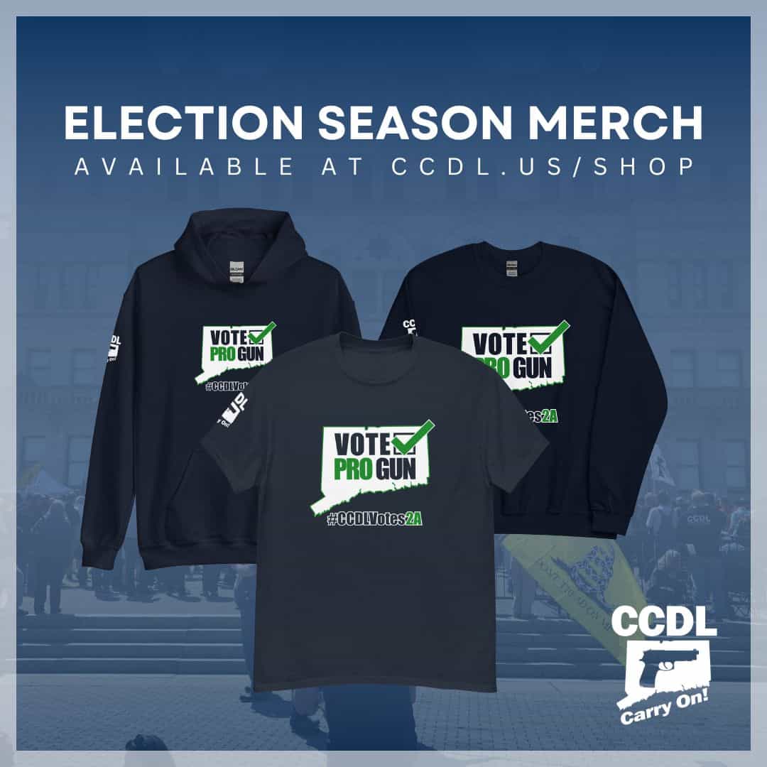 VOTE PRO GUN SHIRTS ARE LIVE - Connecticut Citizens Defense League